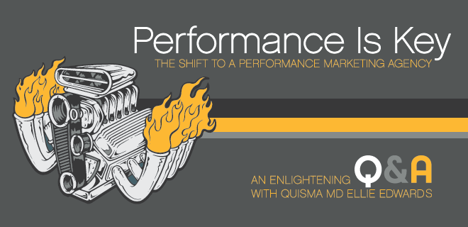 Performance Is Key: An Enlightening Q&A with QUISMA MD Ellie Edwards ...
